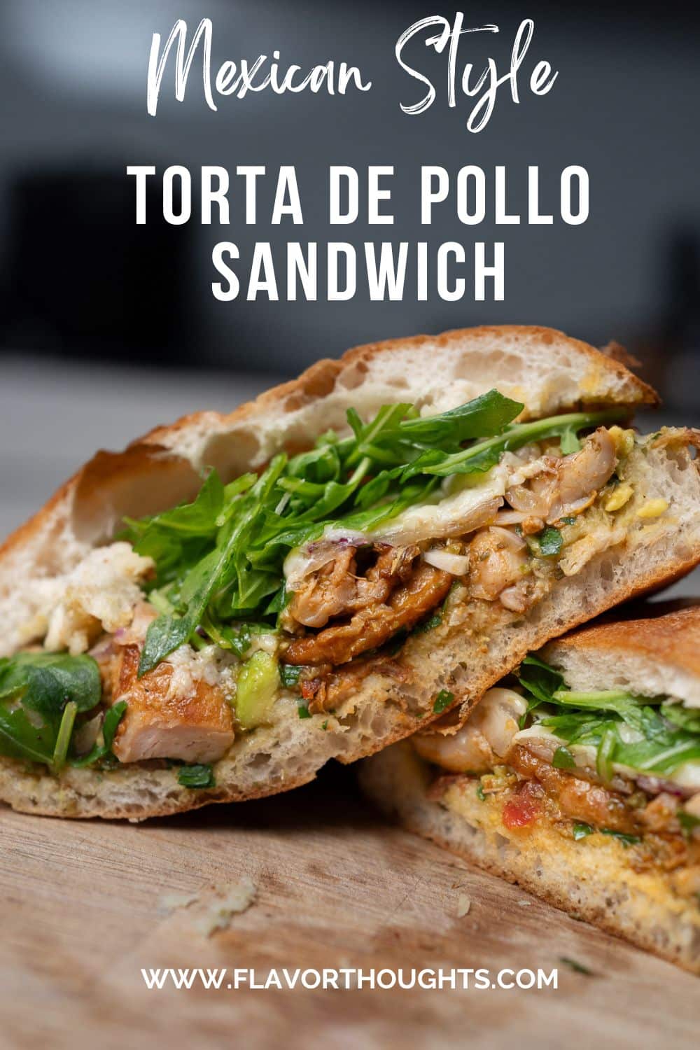 Torta Mexicana de Pollo – Mexican style Sandwich Recipe
