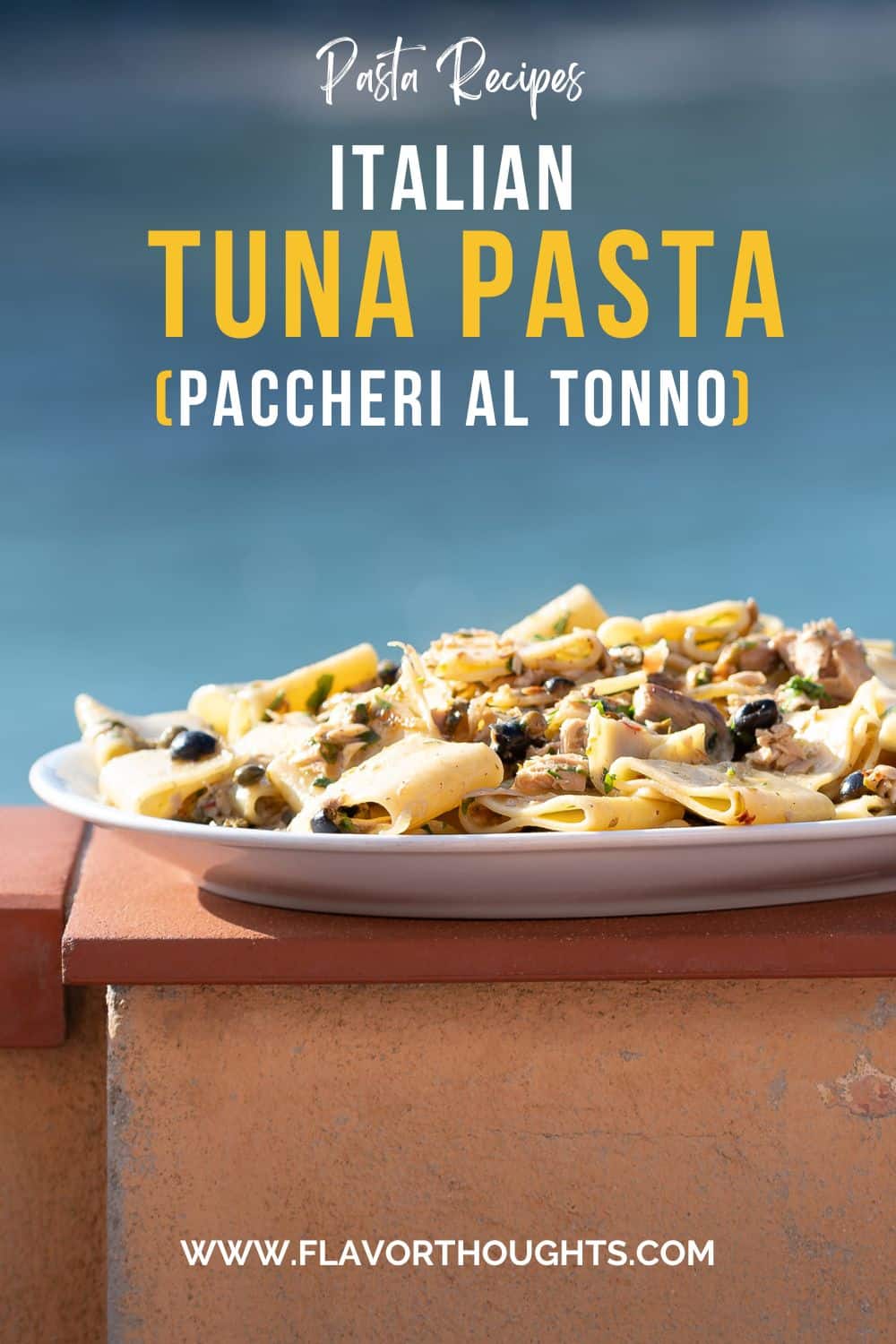Paccheri al Tonno, the Ultimate Italian Tuna Pasta Recipe